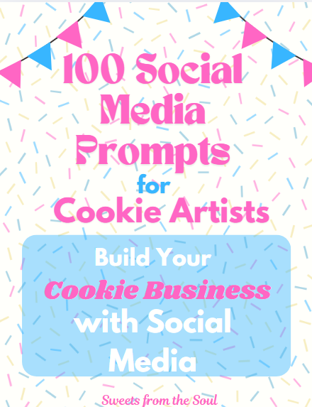 100 Social Media Prompts for Cookie Artists – Sweets from the Soul